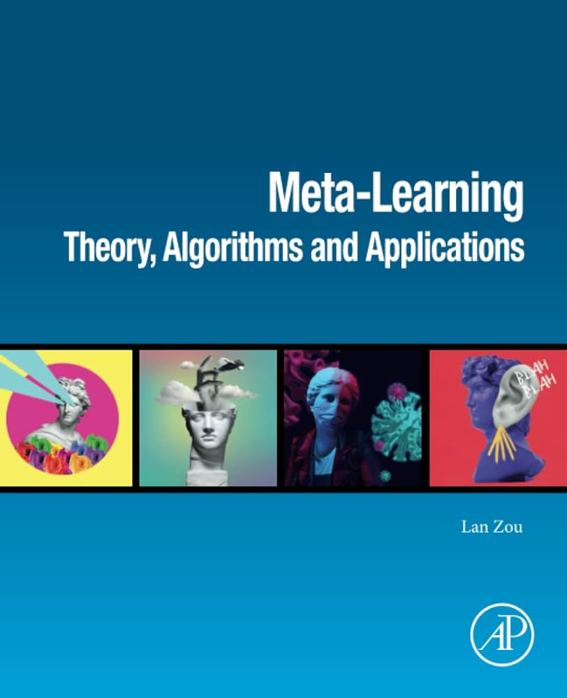 Meta-Learning: Theory, Algorithms and Applications | Columbia Alumni Association